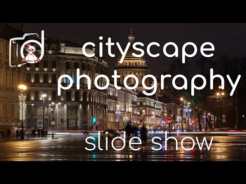 Cityscape photography slide show video | City landscape photography ...