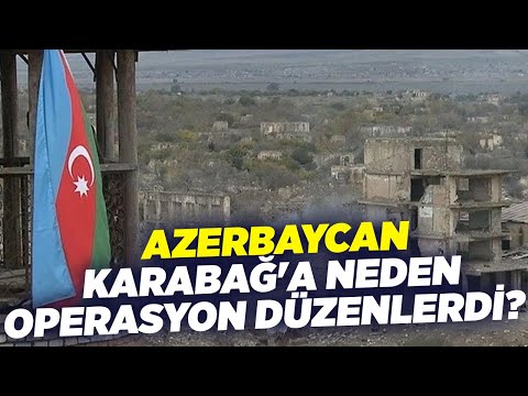 Azerbaycan Karabağ'a Neden Operasyon Düzenlerdi? I Prof. Dr. Hasan Ünal I Ankara Saati