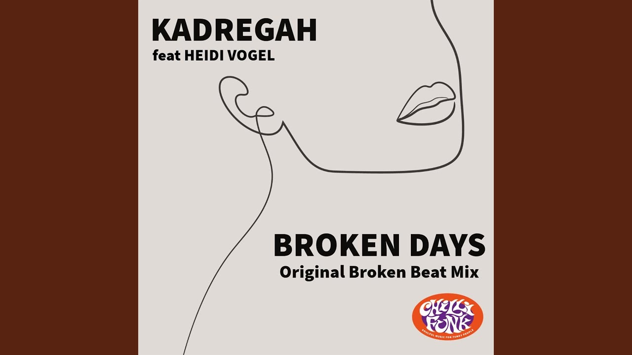 Broken Days (feat. Heidi Vogel) (Broken Beat Mix) - YouTube