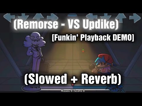Remorse // Slowed + Reverb [Funkin' Playback DEMO] (FNF Mod) - YouTube