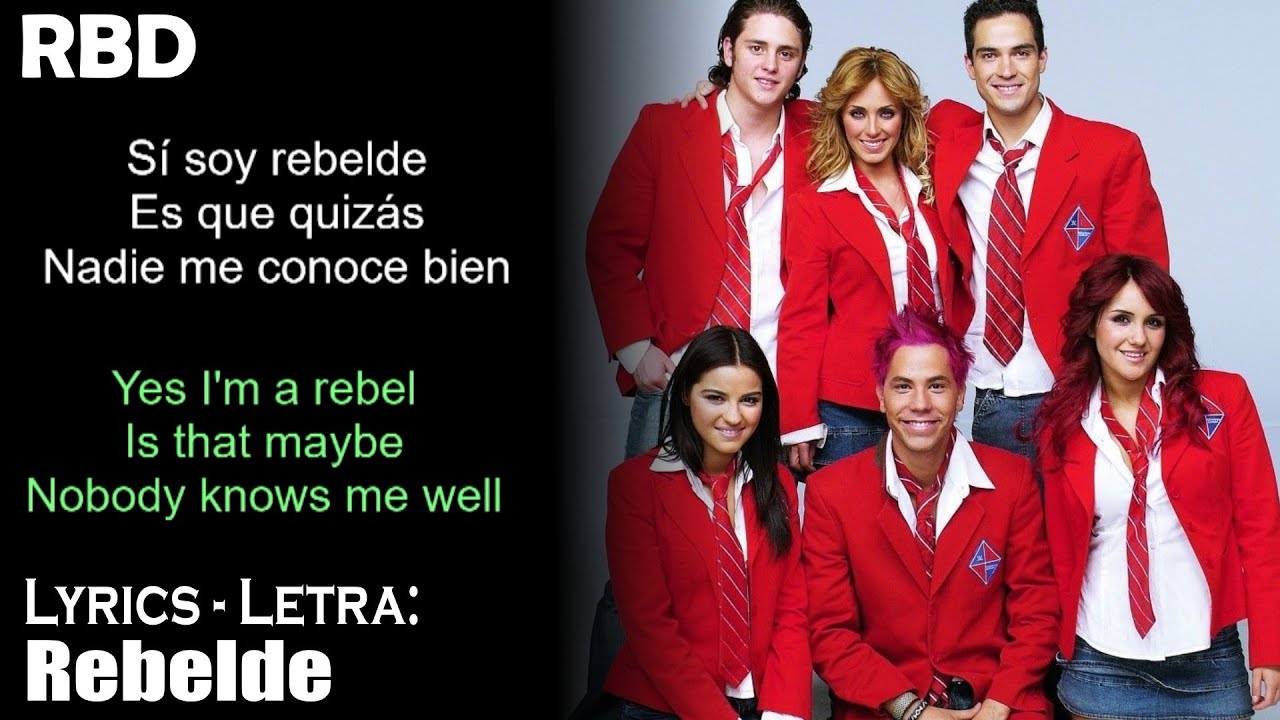 RBD - Rebelde (Lyrics Spanish-English) (Español-Inglés) - YouTube