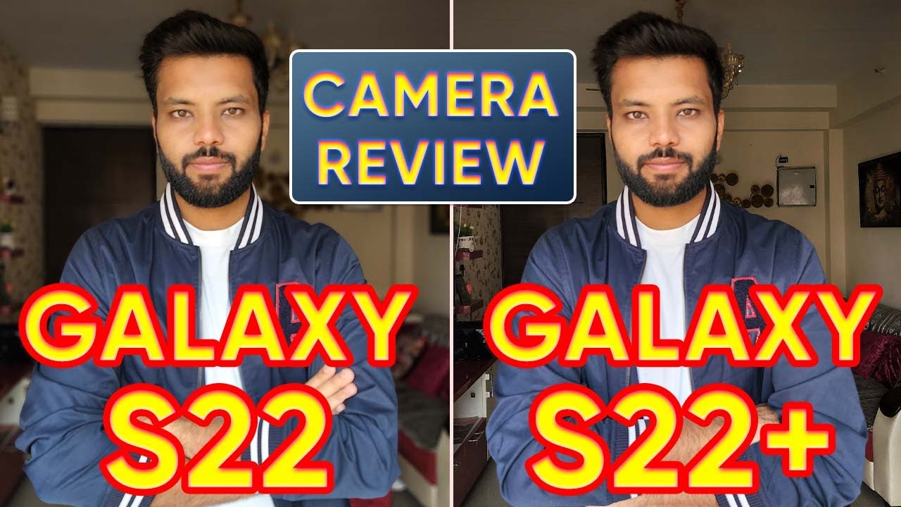 Samsung Galaxy S22 & Samsung Galaxy S22+ Camera Test - YouTube