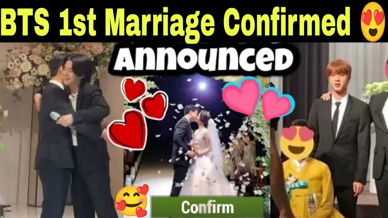 BTS 1st Marriage Confirmed BTS 1st Idol Wedding Soon 🥰 BTS good news 🥰 ...
