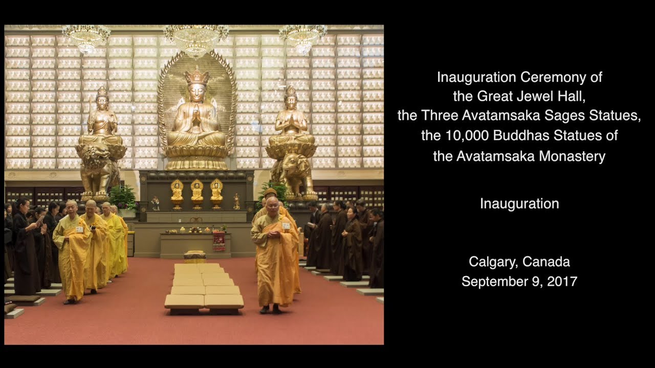 Avatamsaka Monastery Inauguration Ceremony: Inauguration 華嚴聖寺開光大典 開光 ...