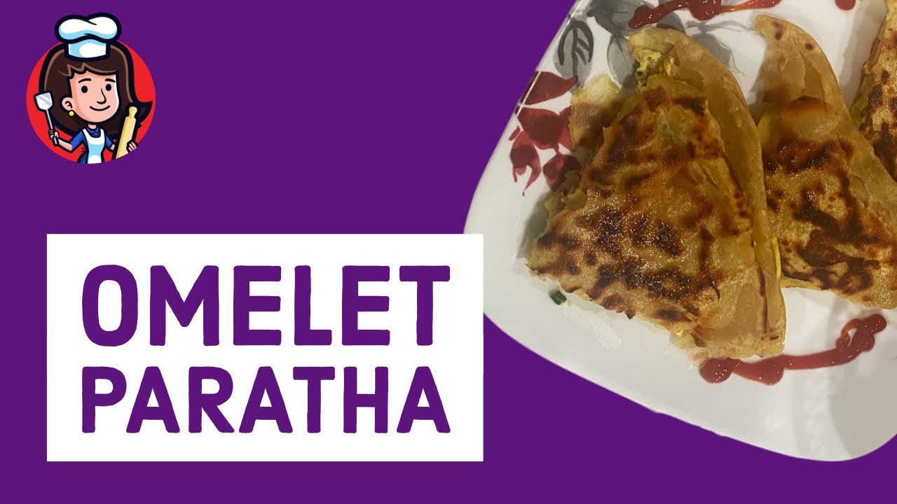 Omelete Paratha | Omelette Stuffed Flatbread | Tasty Breakfast | Home ...