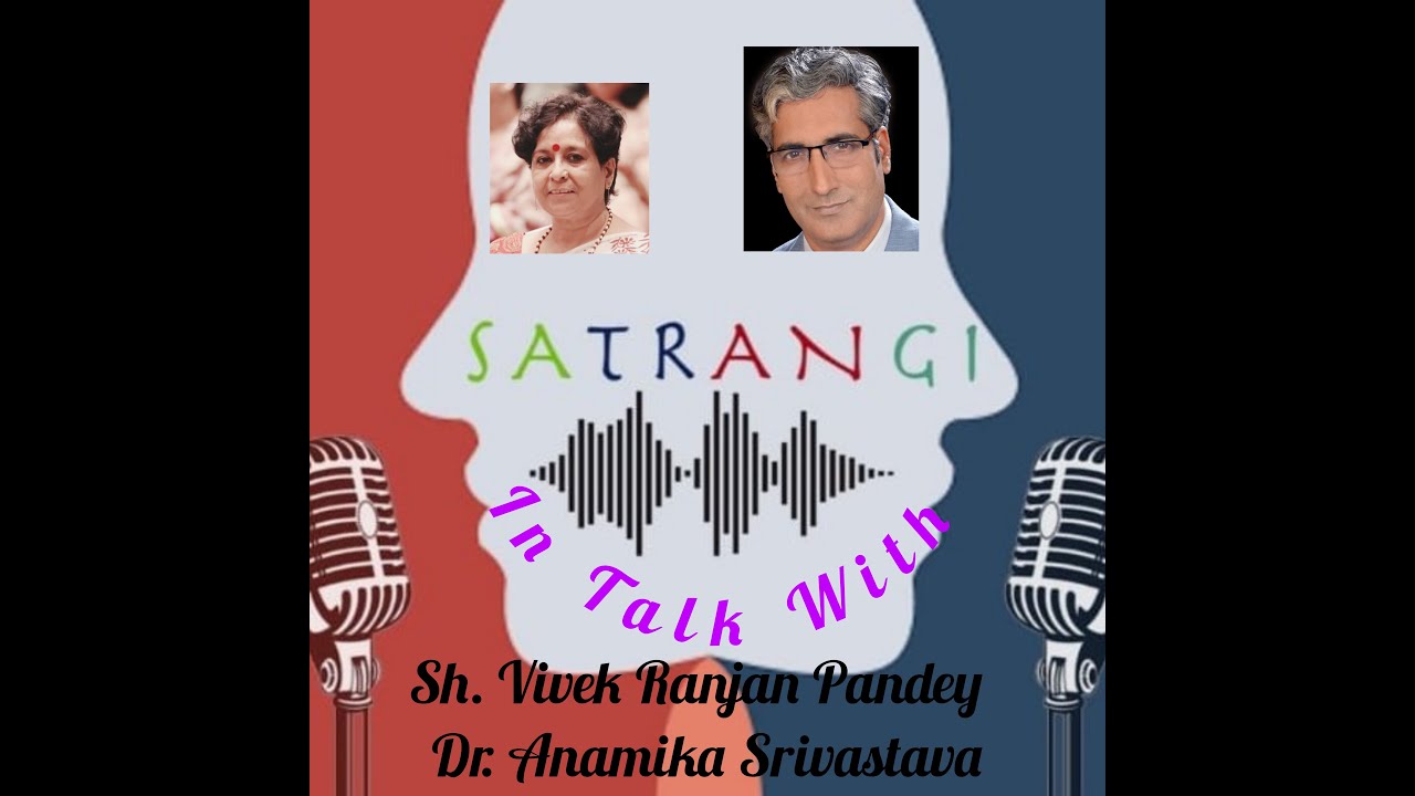 Series: In Talk With! Advocate Vivek Ranjan Pandey | Episode 5 | Satrangi Podcast | - YouTube