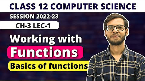 Chapter 3 Working with functions | Class 12 Python | Class 12 Computer ...