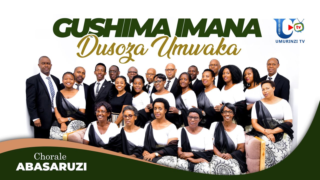 Igitaramo cyo Gushima Imana - Chorale ABASARUZI - YouTube
