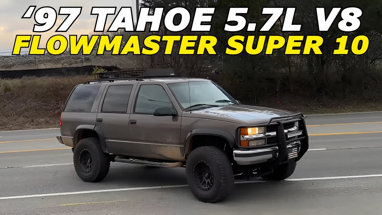 1997 Chevy Tahoe 5.7L V8 Exhaust Sound w/ Flowmaster Super 10! - YouTube