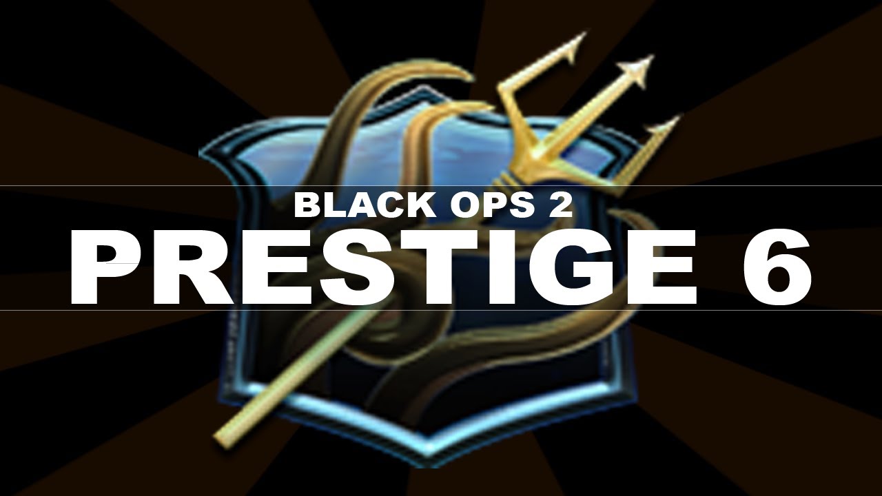 Prestiging in Black Ops 2 | Prestige 6 - YouTube