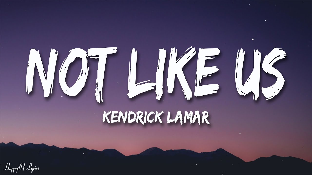 Kendrick Lamar - Not Like Us (Lyrics) Drake Diss - YouTube