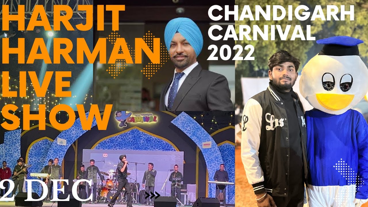 Harjit Harman Live Chandigarh Carnival 2022 | Harjit Harman Live Show ...