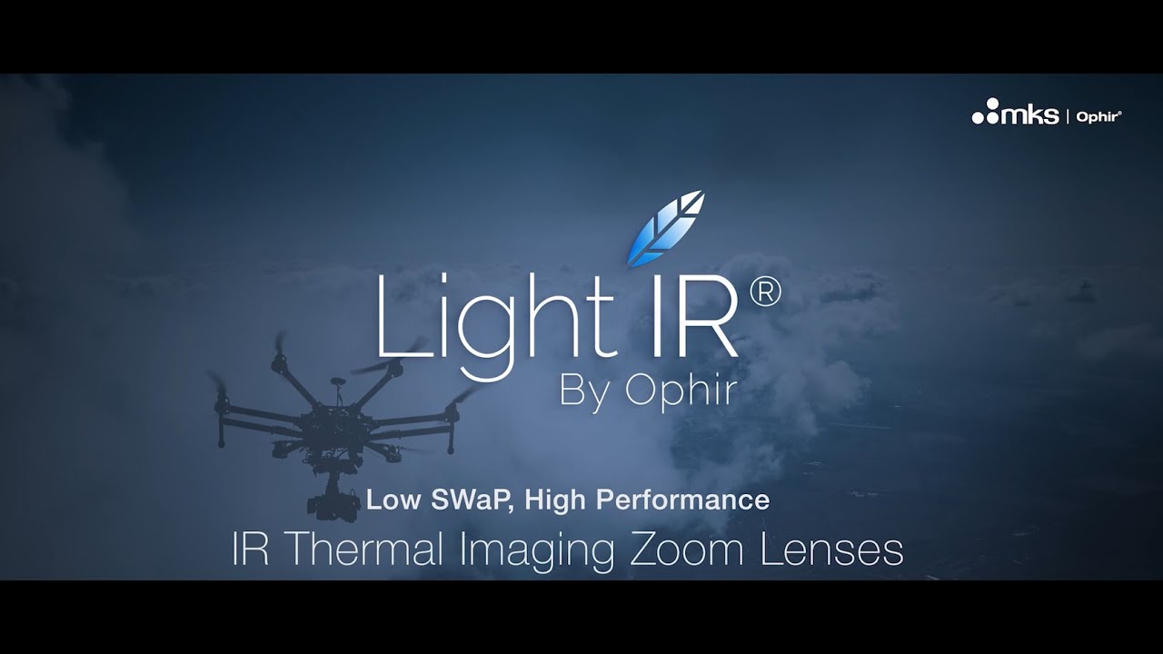 LightIR product family: Low-SWaP IR Zoom Lenses for MWIR & LWIR Cameras ...