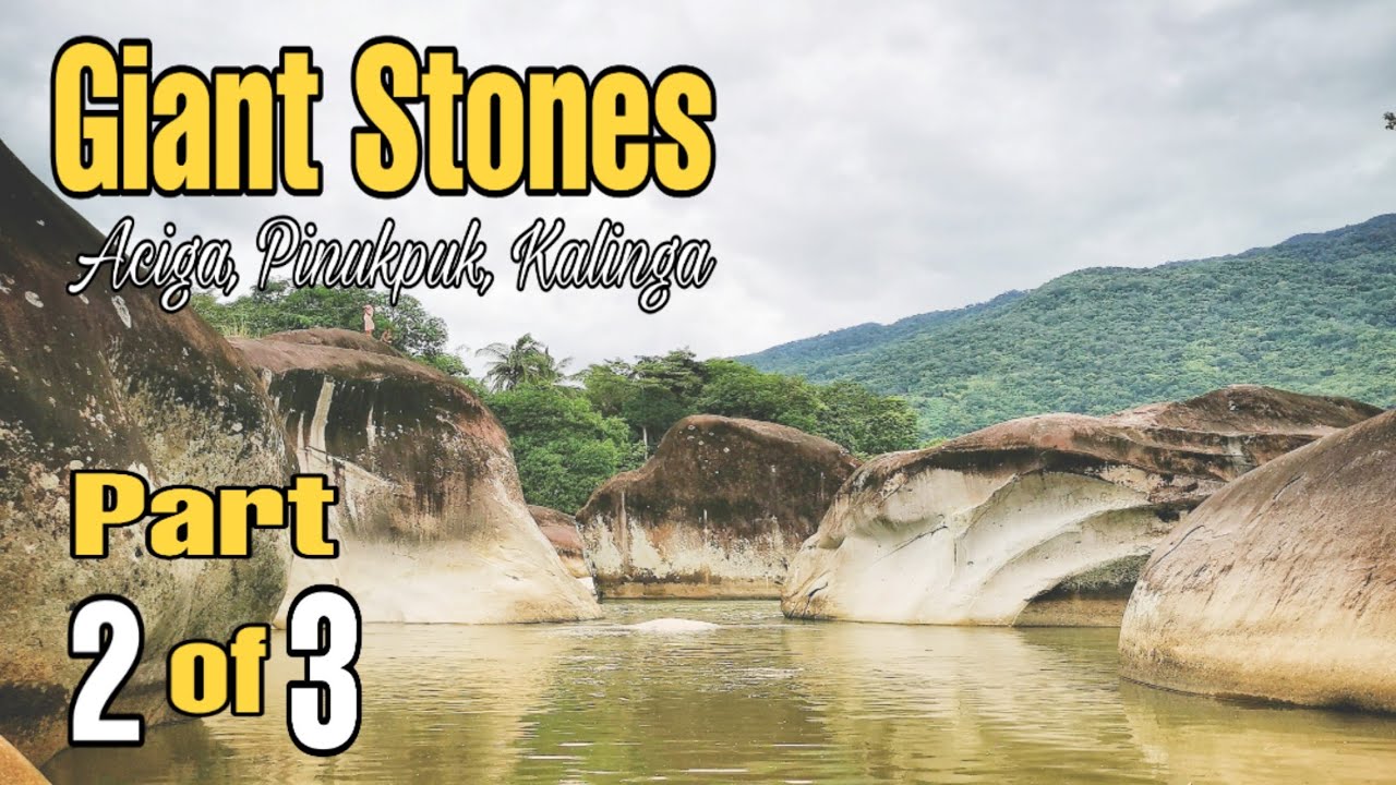 Aciga Boulders / Giant Stones | Part 2 of 3 Humphrey Gascon - YouTube