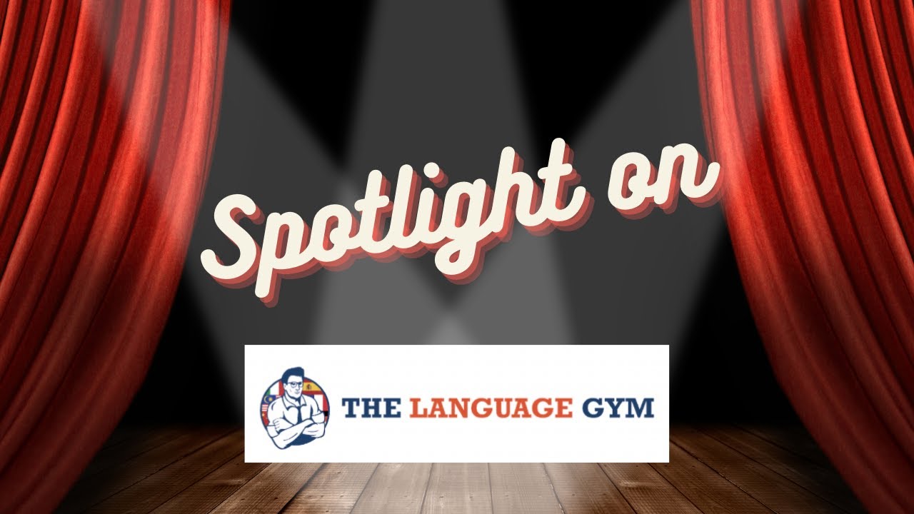 Spotlight on The Language Gym - YouTube