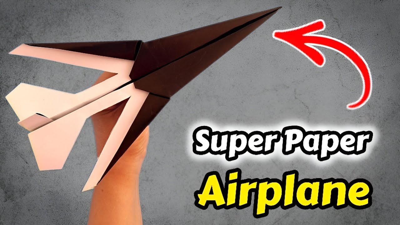 How to make a super paper airplane that flies over 1000 feet easy - YouTube