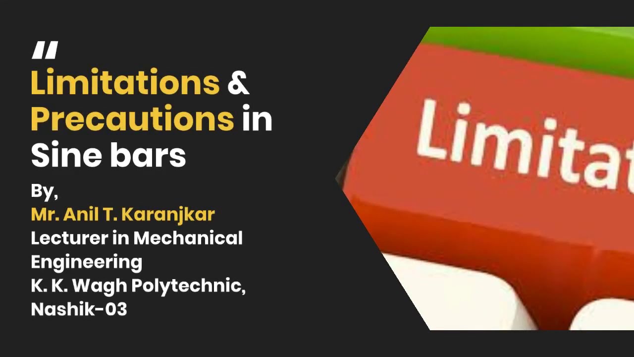 Limitations And Precautions While Using Sine Bar YouTube limitations-and-precautions-while-using-sine-bar-youtube