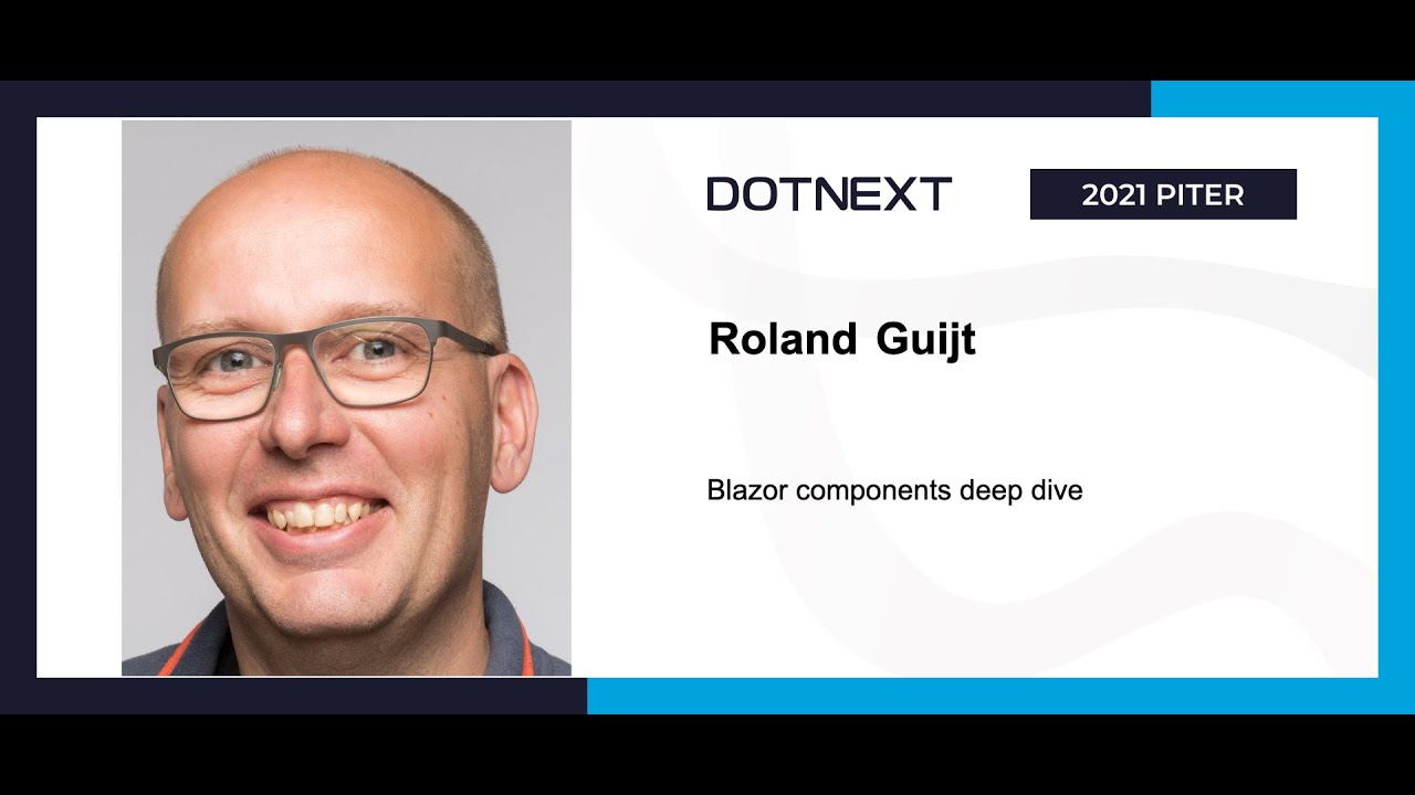 Roland Guijt — Blazor сomponents deep dive - YouTube