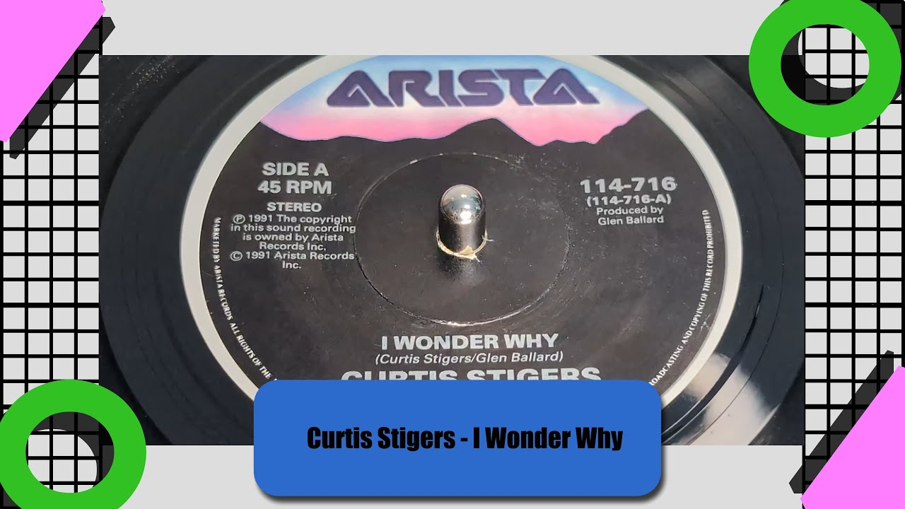 Curtis Stigers - I Wonder Why (1991 7" Single) - YouTube