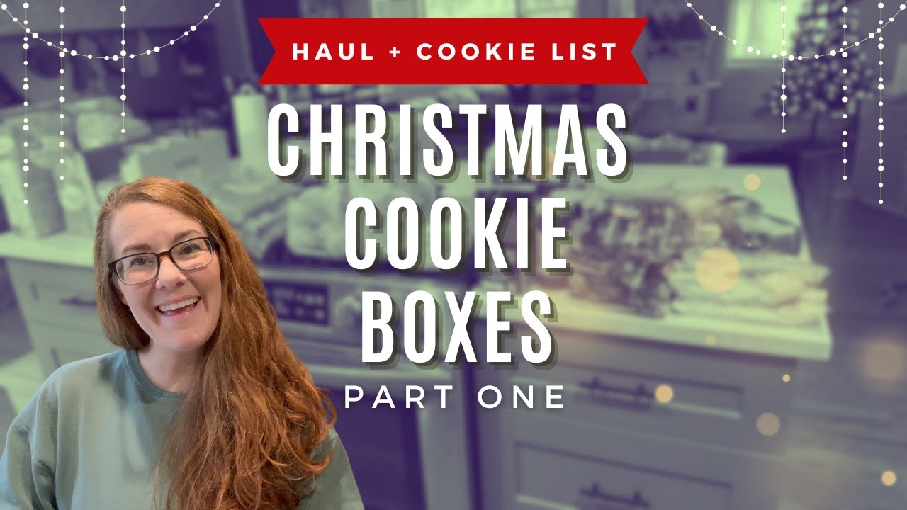 2023 CHRISTMAS COOKIE BOXES || part 1|| grocery haul & cookie list ...