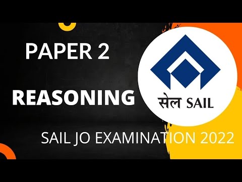 Paper 2- REASONING QUESTIONS AND ANSWERS || SAIL JO EXAMINATION 2022 ...