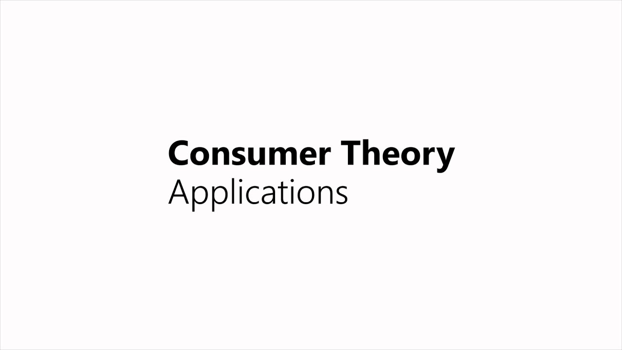 Consumer Theory: Applications - YouTube
