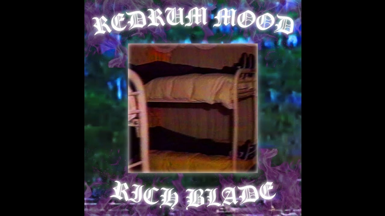 REDRUM MOOD - RICH BLADE - YouTube