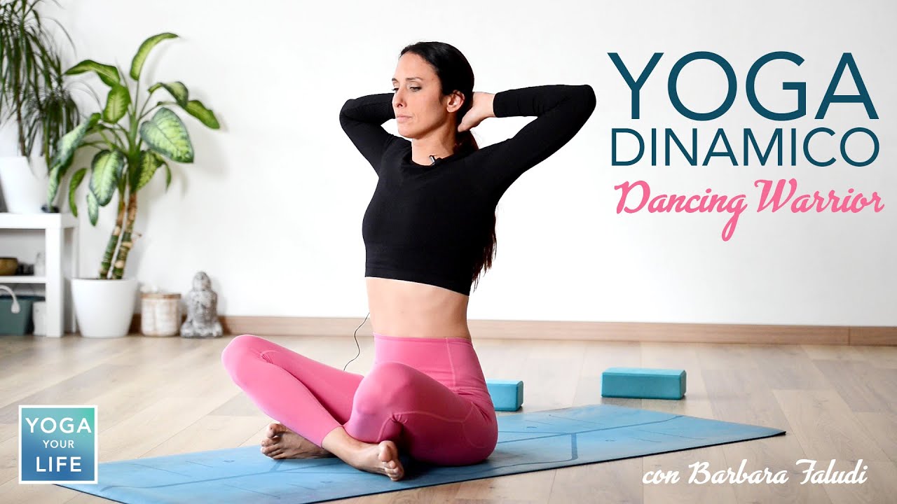 Lezione di Yoga Dinamica Completa - Dancing Warrior - YouTube