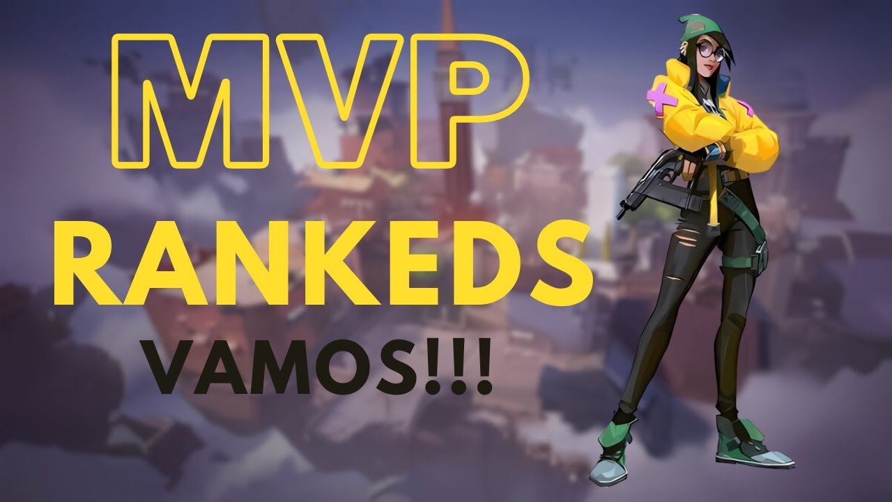 Ganando el MVP por fin!!! | VALORANT | RANKEDS - YouTube