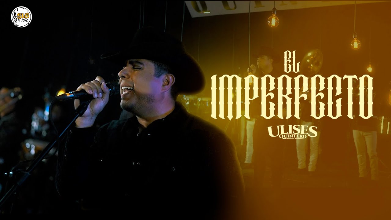 Ulises Quintero - El Imperfecto - YouTube