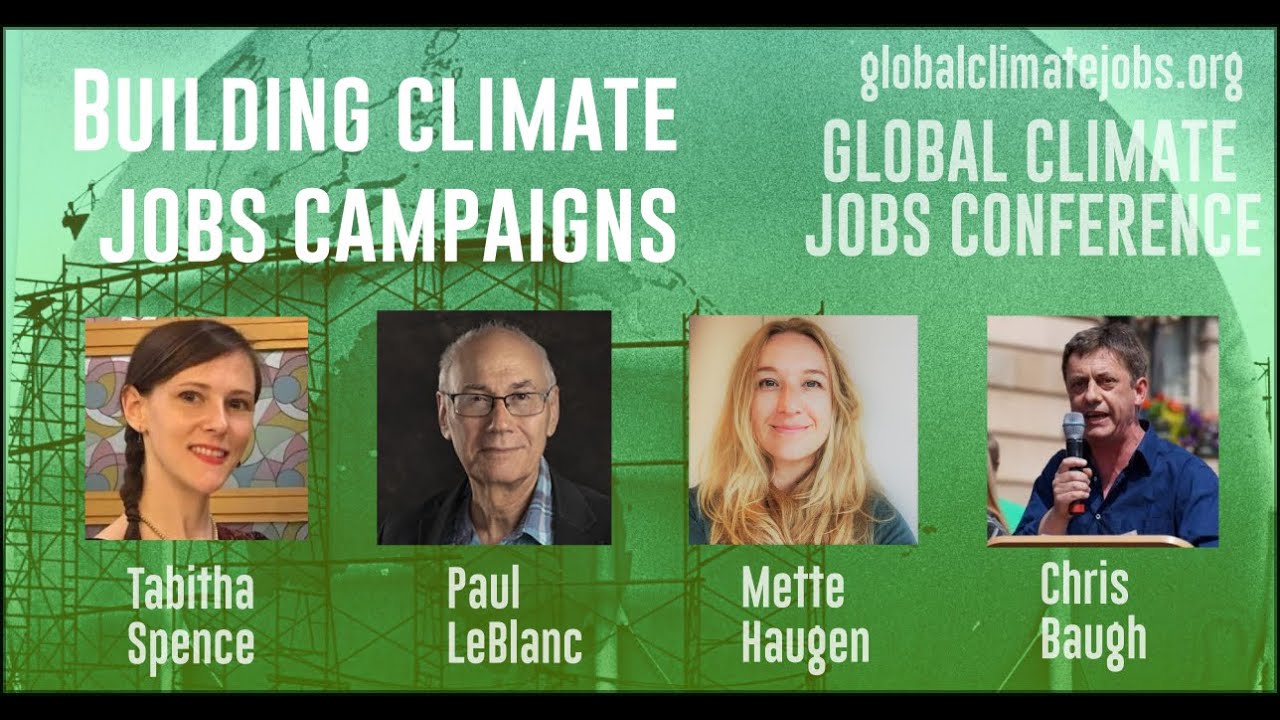 Building Climate Jobs Campaigns - Global Climate Jobs Conference 2022 ...