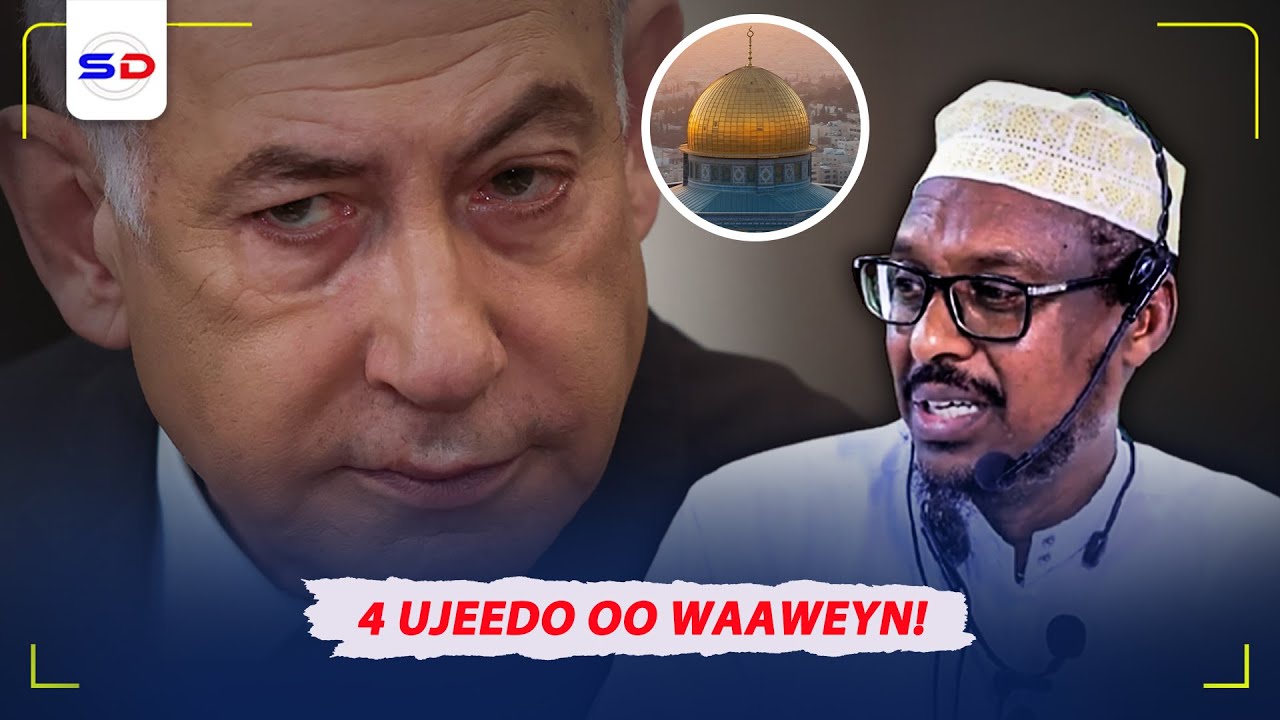 Sheekh Mustafe | 4 Ujeedo ee Waaweyn ee Sirta ah ee Yuhuuda Loogu ...