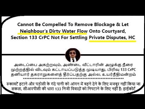 Cannot Be Compelled To Remove Blockage & Let Neighbour's Dirty Water ...