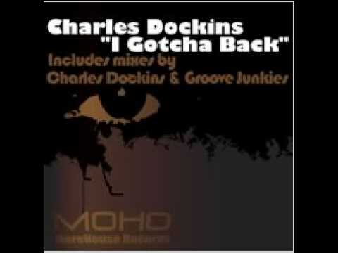 Charles Dockins – I Gotcha Back – 7 x File (320 kbps, MP3, Single ...