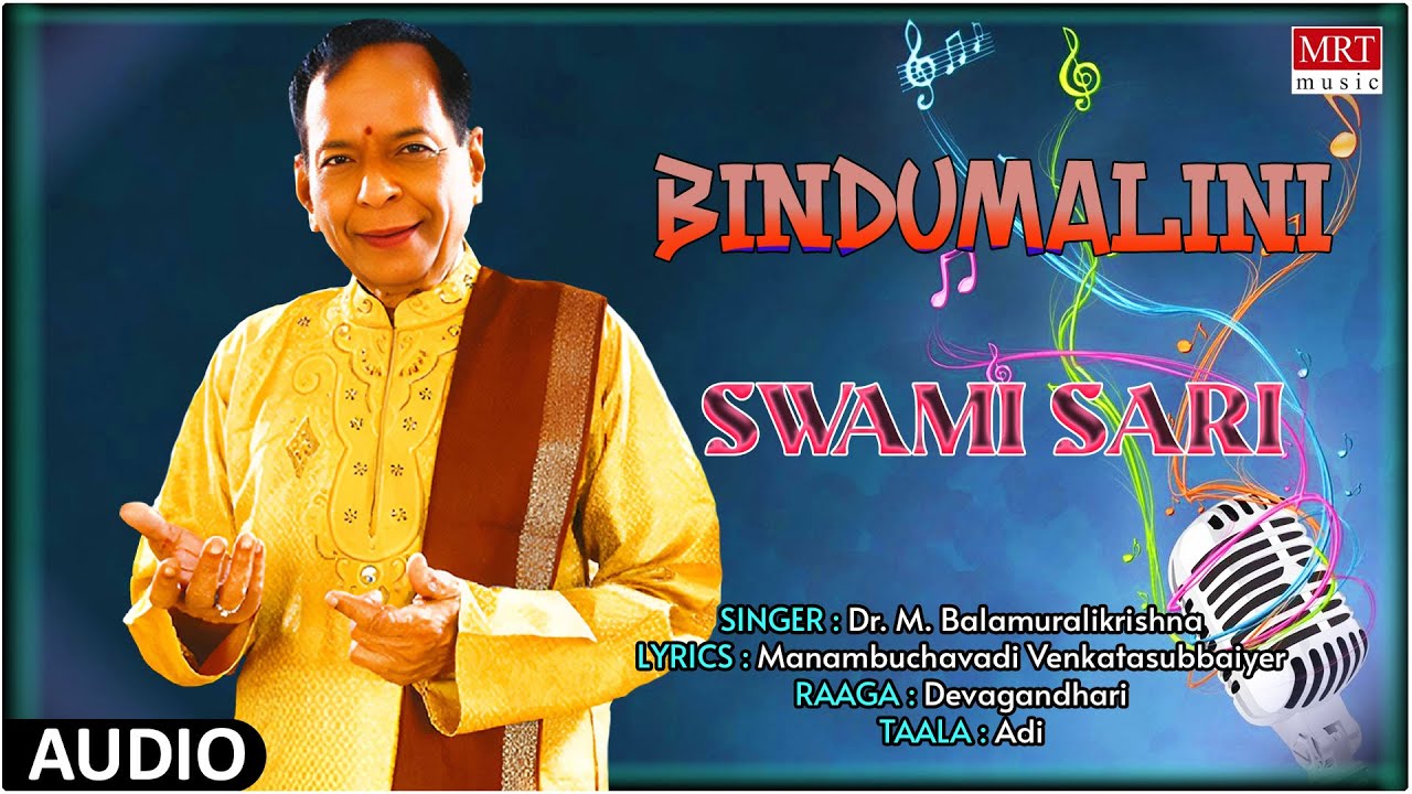 Carnatic Classical Vocal | Bindumalini | Swami Sari | By Dr. M ...