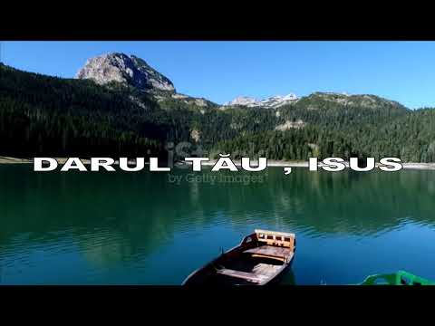 Darul Tău , Isus  - Nou 