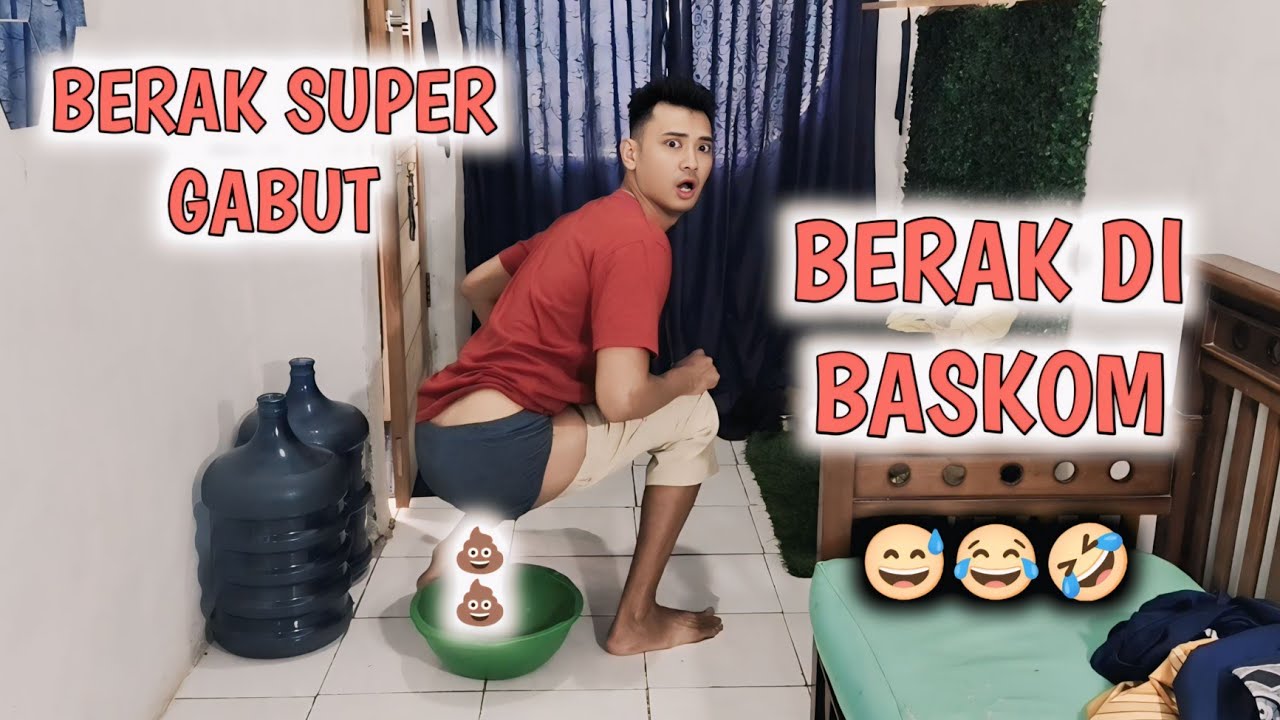 BERAK DI BASKOM - BERAK SUPER GABUT - YouTube