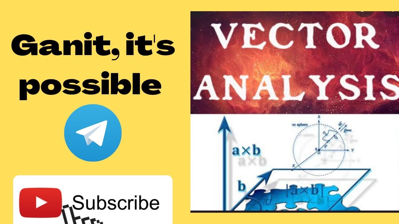 VECTORS ANALYSIS PART 4 #CBSE #ISC #JEE #CLASS12 - YouTube