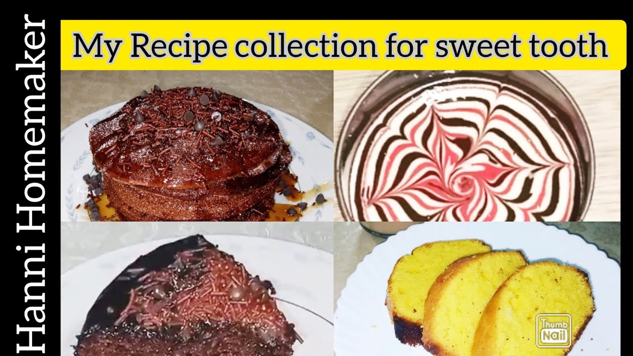 My Recipe collection for Sweet tooth || Hanni Homemaker - YouTube