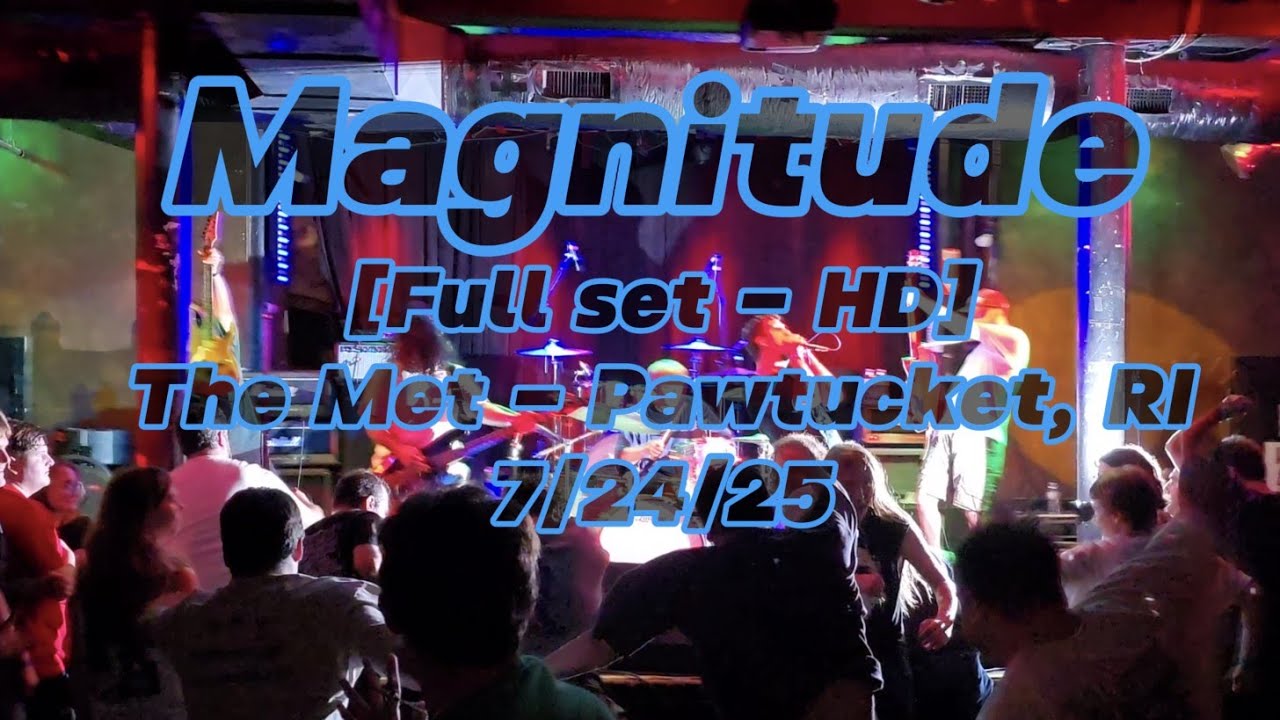 Magnitude live - [Full set - HD] - The Met - Pawtucket, RI - 7/24/25 ...