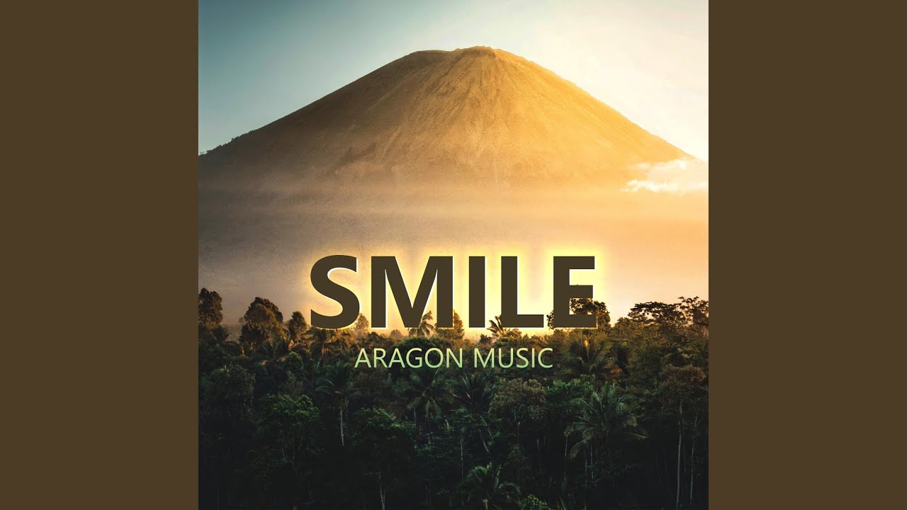 Smile - YouTube