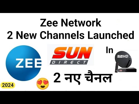 ZEE NETWORK 2 NEW CHANNELS LAUNCHED In SUN DIRECT DTH || New Channels ...