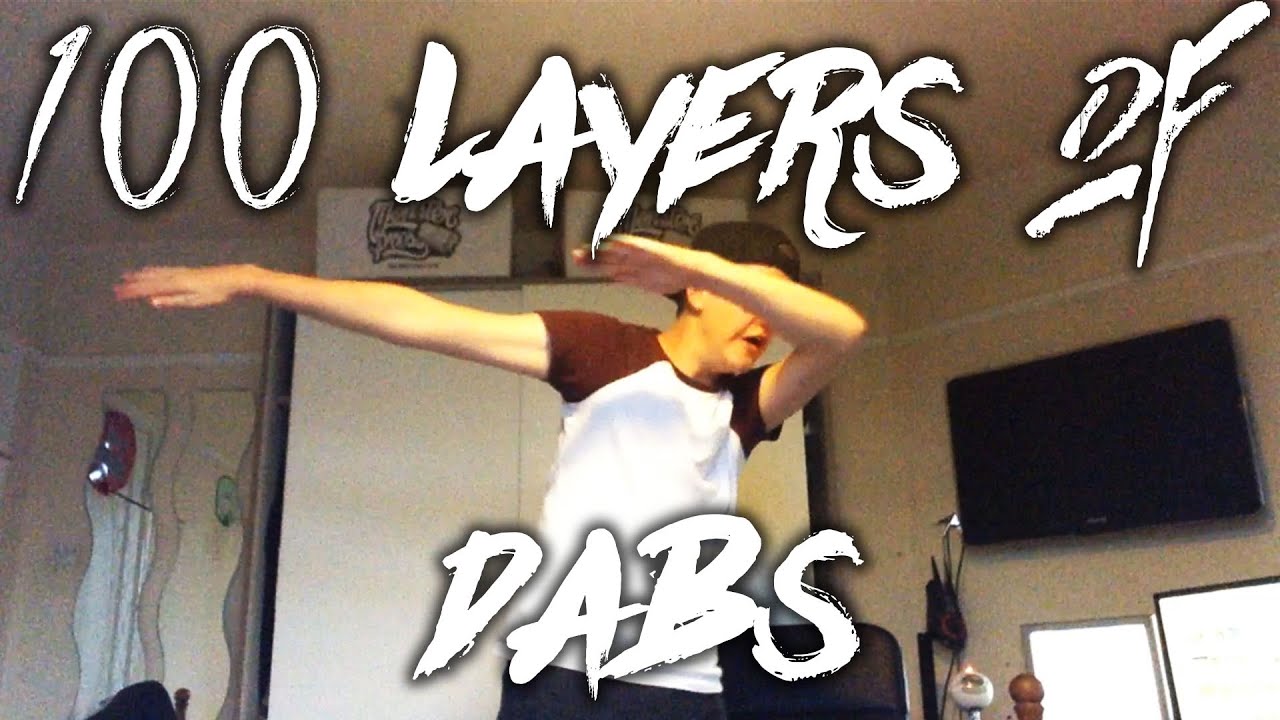 100 LAYERS OF DABS CHALLENGE! - YouTube