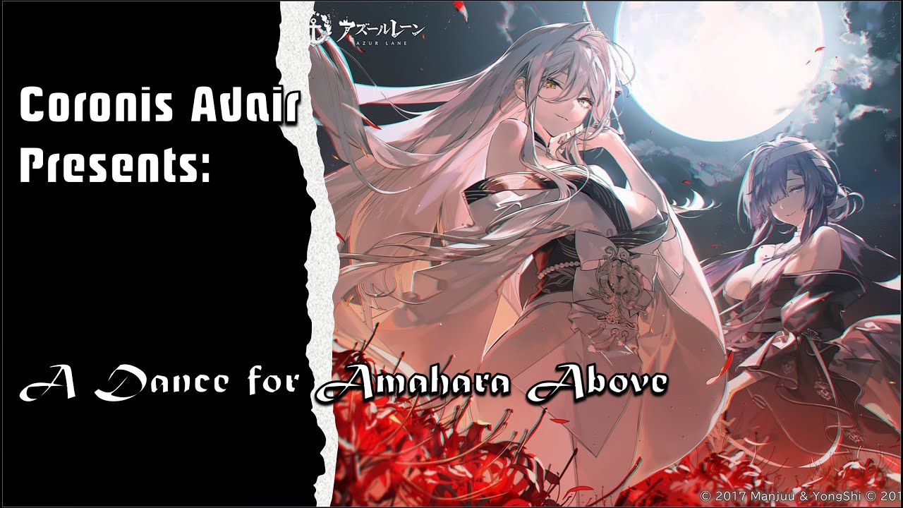 Azur Lane: JP Anniversary Event, A Dance for Amahara Above! Event ...