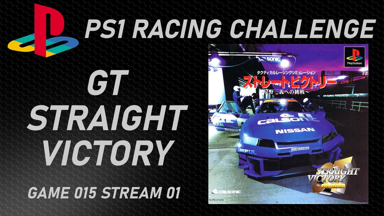 GT Straight Victory - PS1 Racing Challenge G015S01 - YouTube