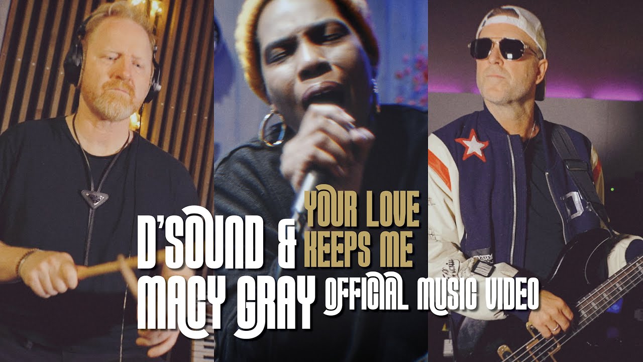 D'Sound & Macy Gray - Your Love Keeps Me (Official Music Video) - YouTube