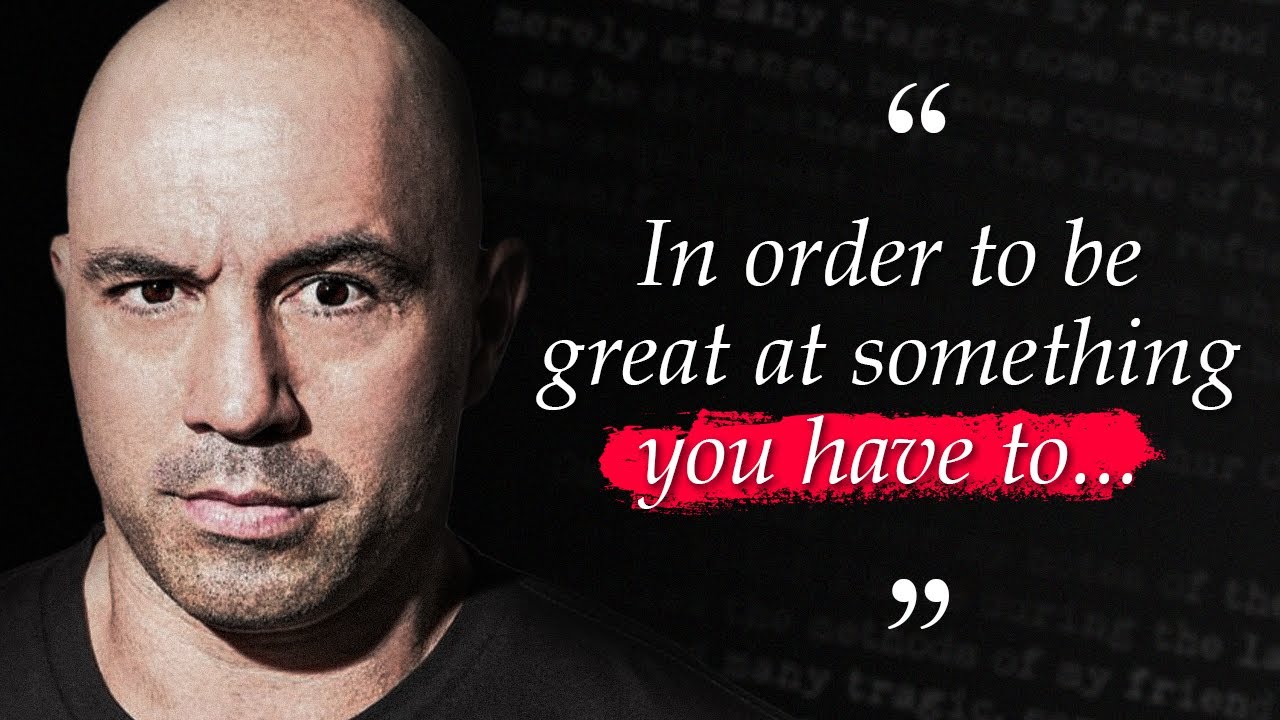 Joe Rogan's Inspirational Quotes On How to Be a Winner in Life | Life ...