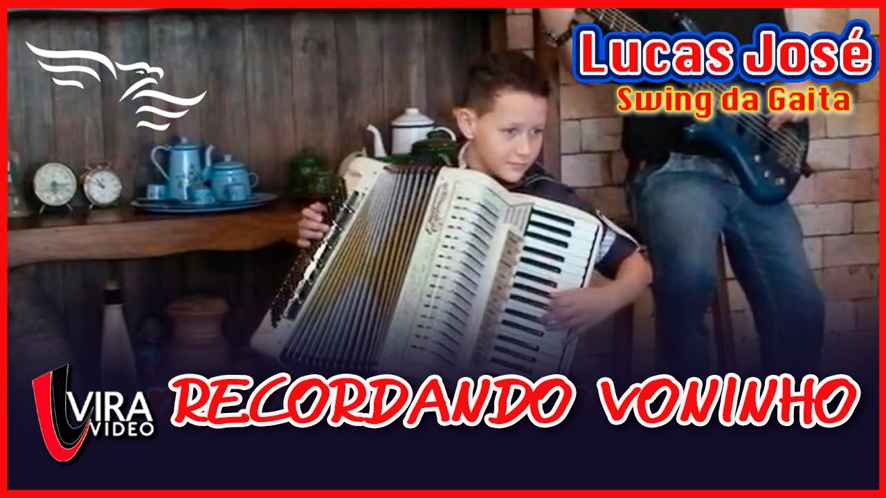 Recordando Voninho - LUCAS JOSÉ (DVD Swing da Gaita) - YouTube