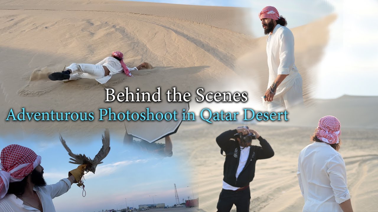 ADVENTUROUS PHOTOSHOOT IN QATAR DESERT | BEHIND THE SCENES - YouTube