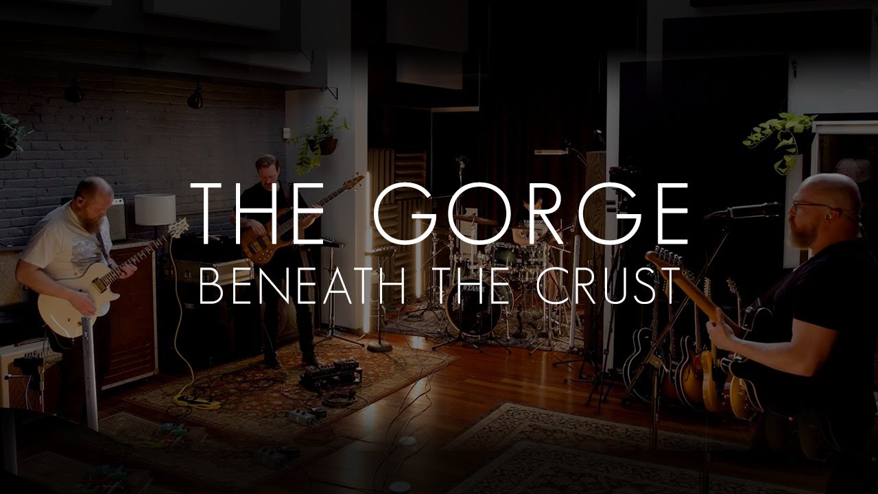 THE GORGE - Beneath The Crust Live In-Studio Performance - YouTube